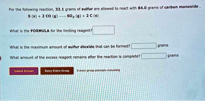 SOLVED: For the following reaction, 32.1 grams of sulfur are allowed to ...