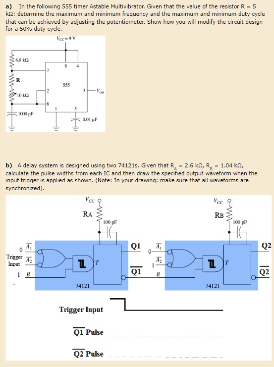 SOLVED: a) In the following 555 timer Astable Multivibrator. Given that the value of the ...