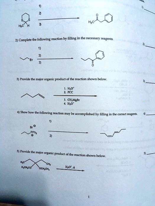 SOLVED: Complete the following reaction by filling in the necessary ...