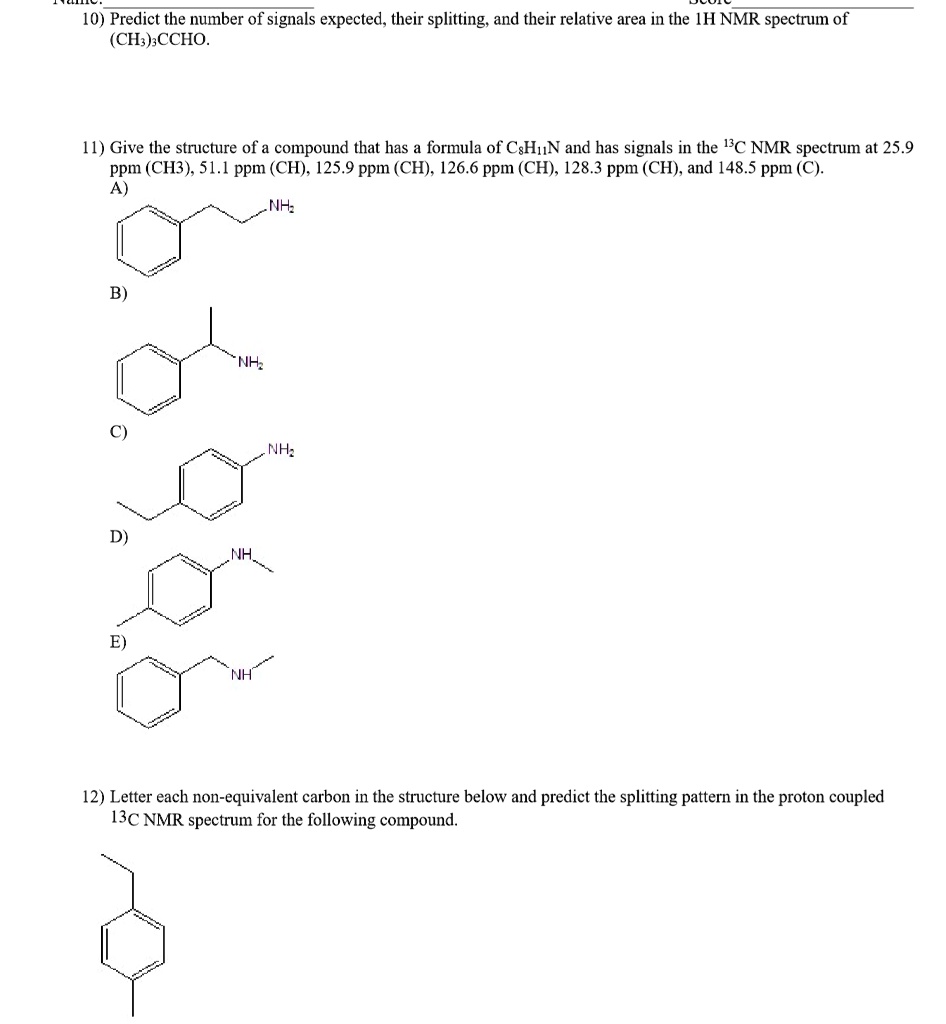 SOLVED: 10) Predict the number of signals expected, their splitting, and their relative area in ...