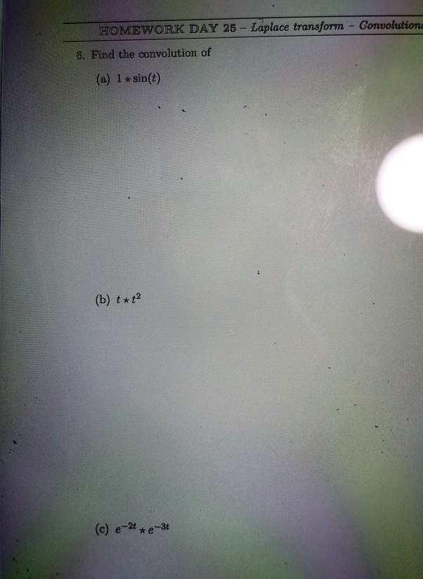 what does this mean homework day 25 laplace transform convolution 6 ...