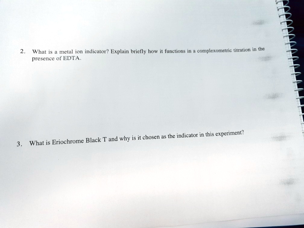 SOLVED: What is a metal ion indicator? Explain briefly how it functions in complexometric ...