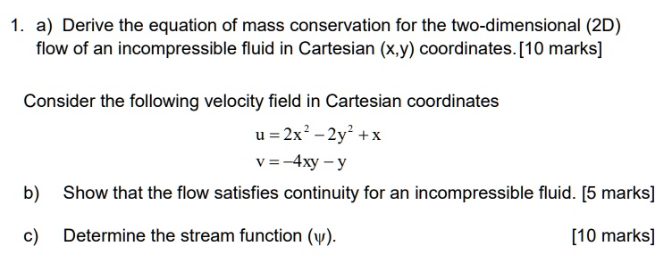 a) Derive the equation of mass conservation for the two-dimensional (2D ...