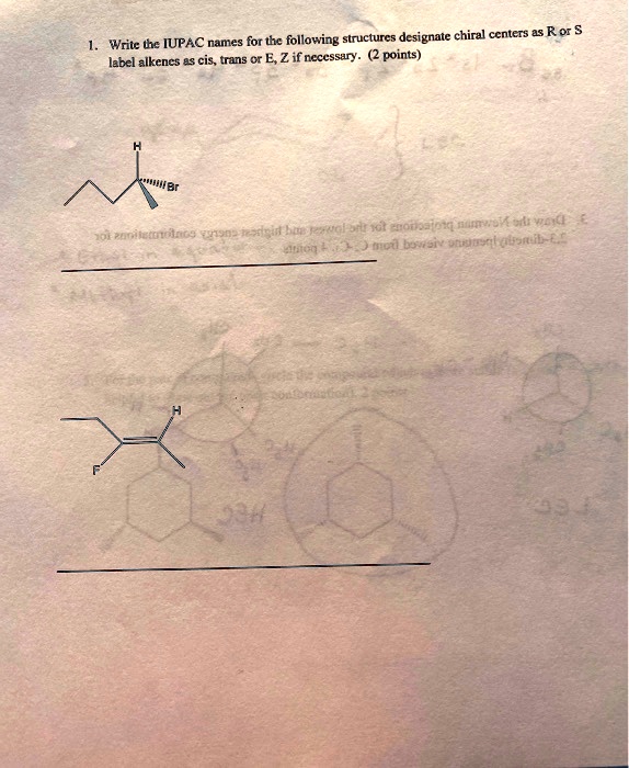 SOLVED: Structures designate chiral centers as R or S. Write the IUPAC ...