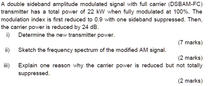 SOLVED: A double sideband amplitude modulated signal with full carrier ...