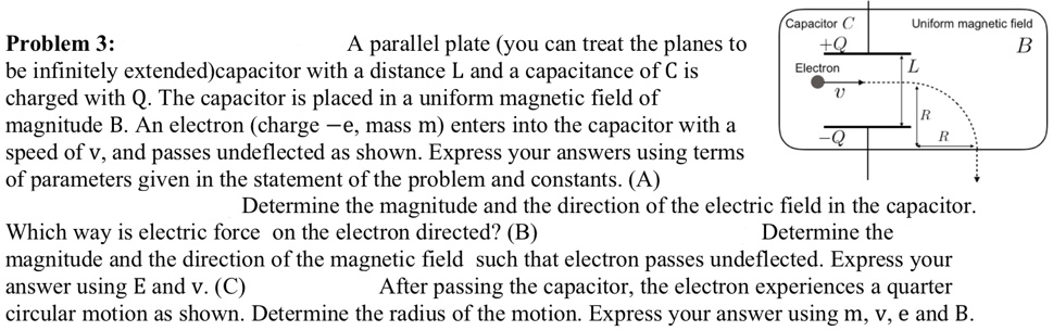 Problem 3: A parallel plate (you can treat the planes to be infinitely ...