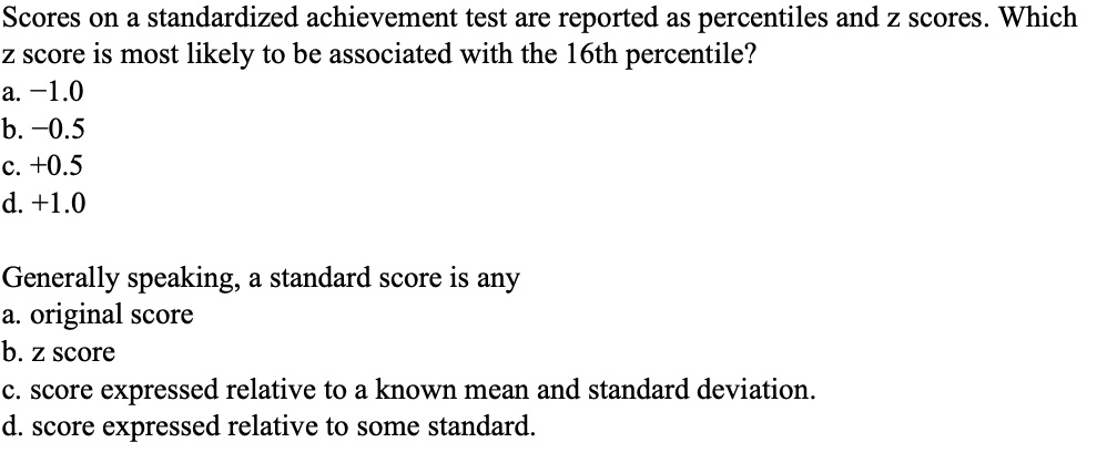 SOLVED: Scores on a standardized achievement test are reported as ...