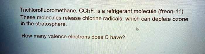 SOLVED:Trichlorofluoromethane, CCI:F; is a refrigerant molecule (freon ...