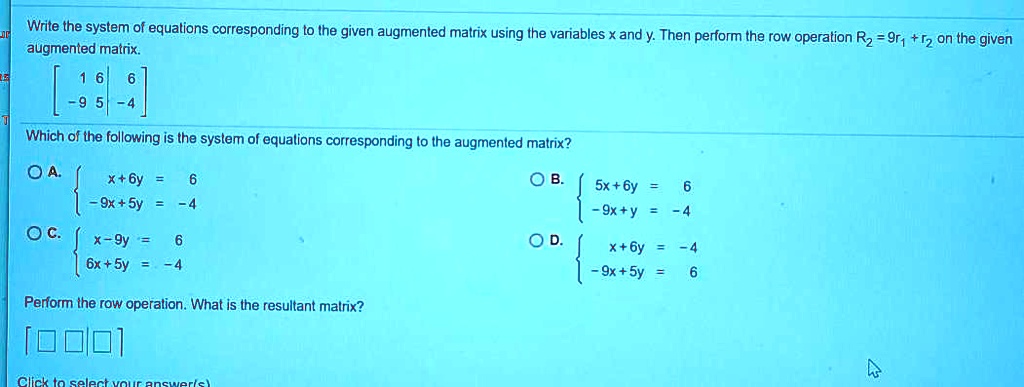 SOLVED: Write the system of equations corresponding to the given augmented matrix using the ...