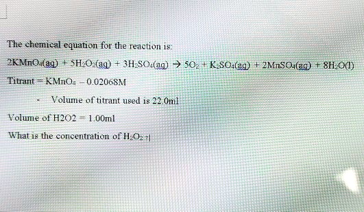 SOLVED: The chemical equation for the reaction is 2KMnO4(aq) + H2SO4(aq ...