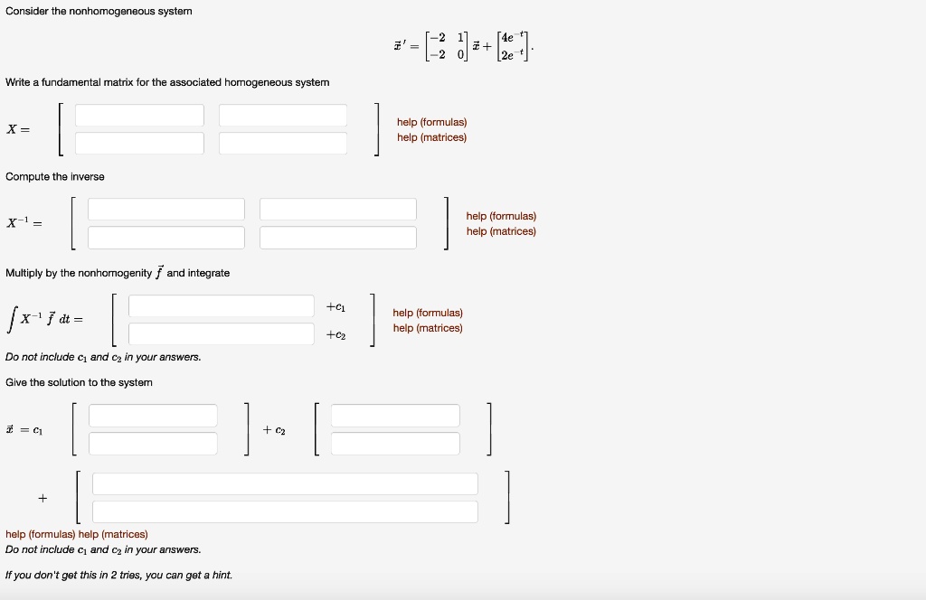 SOLVED: Consider the nonhomogeneous system Write a fundamental matrix ...
