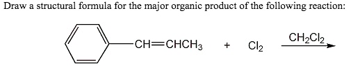 SOLVED: Draw the structural formula for the major organic product of ...