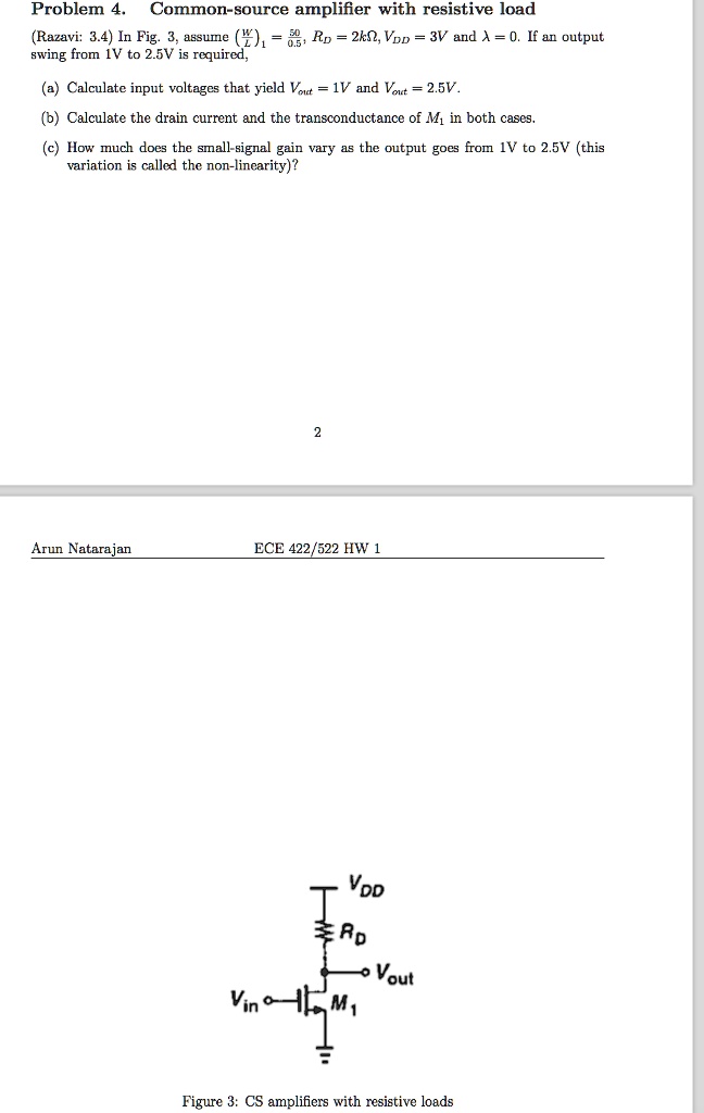 [GET ANSWER] problem 4 common source amplifier with resistive load swing from 1v to 25v is ...