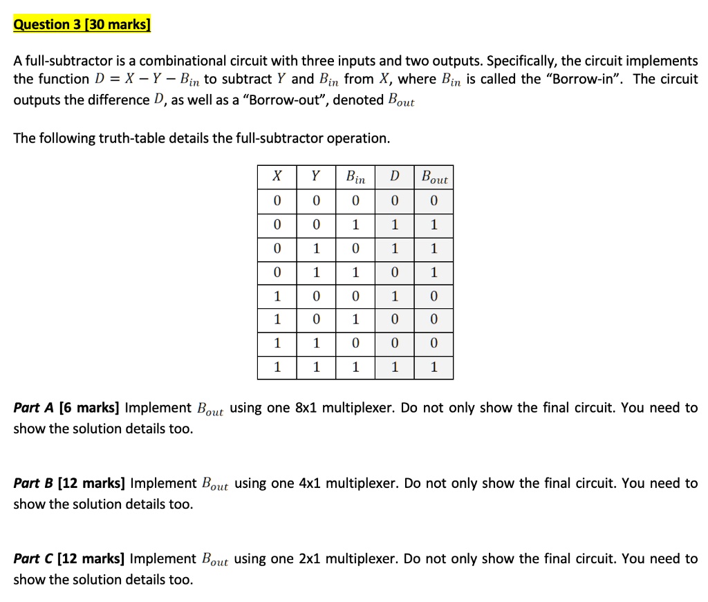 Video Solution Question 3 30 Marks A Full Subtractor Is A Combinational Circuit With Three