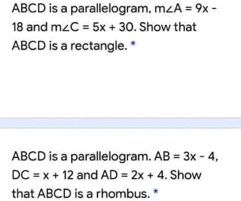 SOLVED: ABCD is a parallelogram, mzA = %x - 18 and mzC = 5x + 30.Show that ABCD is a rectangle ...