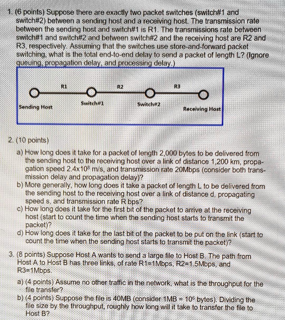 16 points suppose there are exactly two packet switches switch1 and switch2between a sending ...