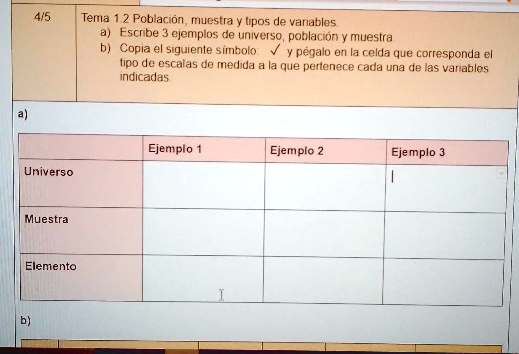 SOLVED: Ayuda ! es para hoy porfis! 4/5 Tema 1 2 Población; muestra y tipos de variables a ...