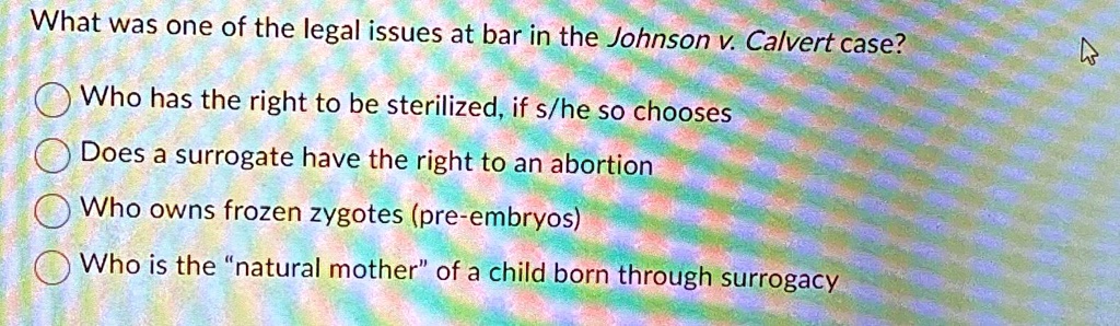 what was one of the legal issues at bar in the johnson v calvert case ...