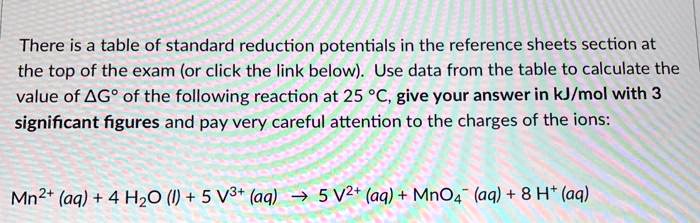 SOLVED: There is a table of standard reduction potentials in the ...