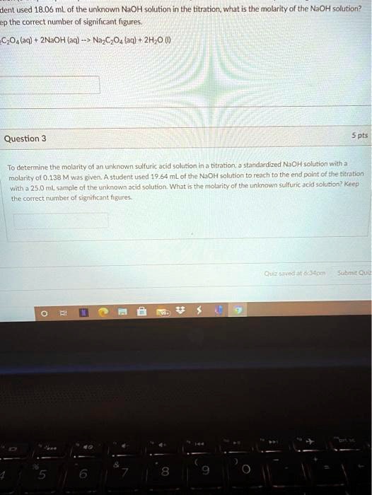 dent used 18.06 mL of the unknown NaOH solution in the titration, what is the molarity of the ...