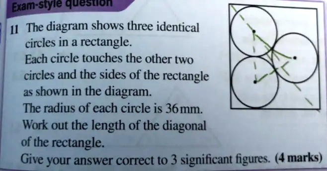 SOLVED: Exam-Style Question: The diagram shows three identical circles in a rectangle. Each ...