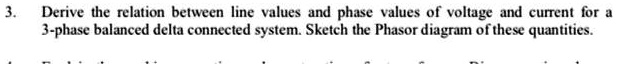SOLVED: Derive the relation between line values and phase values of ...