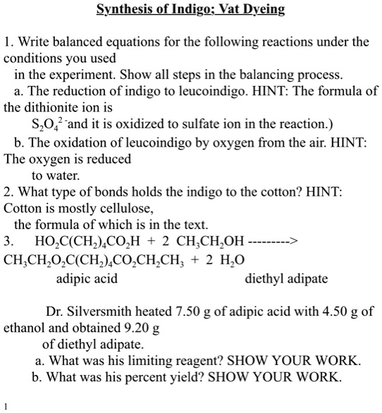 SOLVED: Synthesisef Indige:Vat Dyeing Write balanced equations for the ...