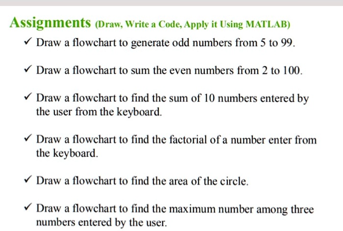 Solved Assignments Write A Code Apply It Using Matlab Draw A Flowchart To Generate Odd