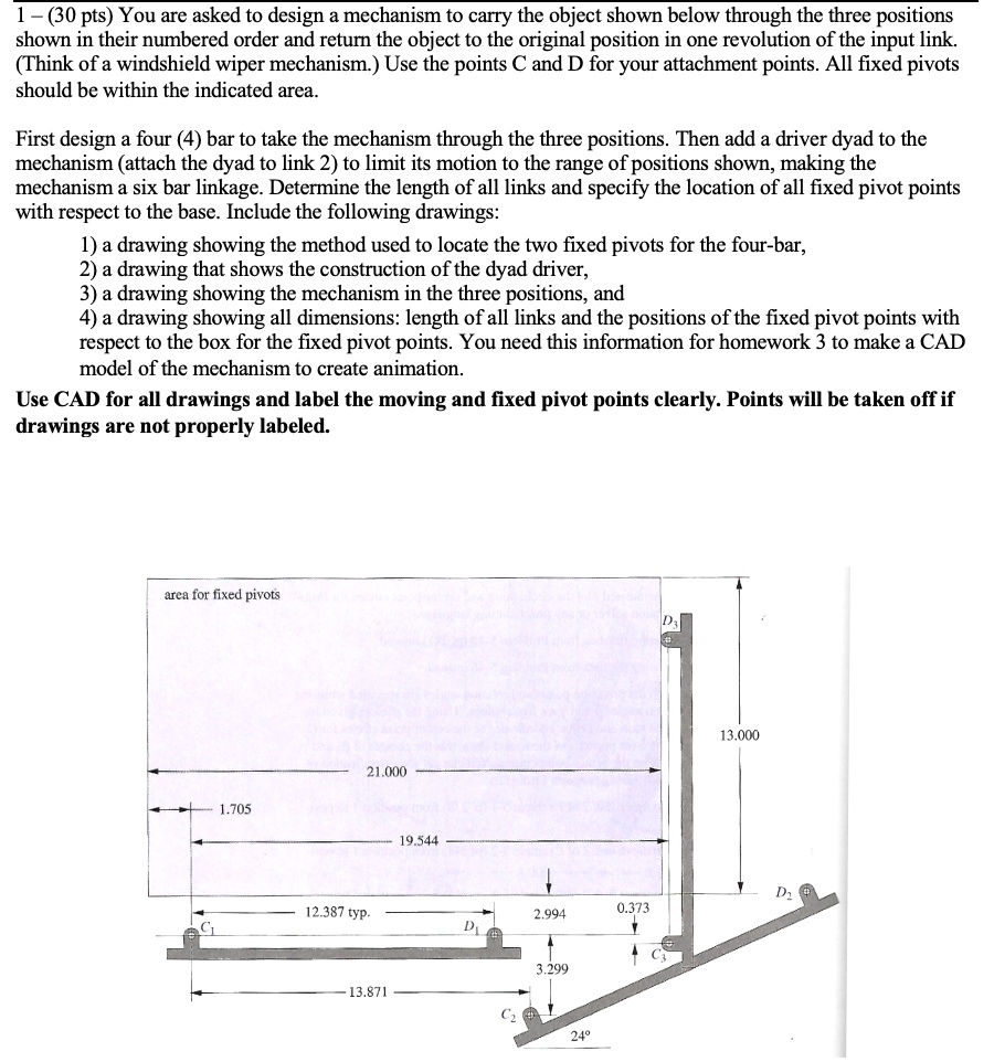 [GET ANSWER] 1-(30 pts) You are asked to design a mechanism to carry ...