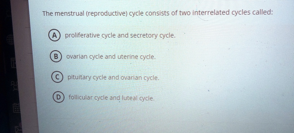 The menstrual (reproductive) cycle consists of two interrelated cycles ...