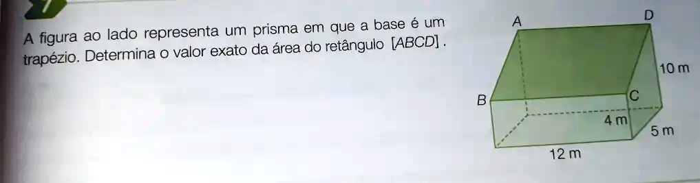 A figura ao lado representa um prisma em que a base é um trapézio ...