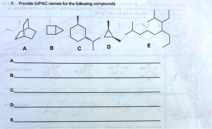 Provide IUPAC names for the following compounds