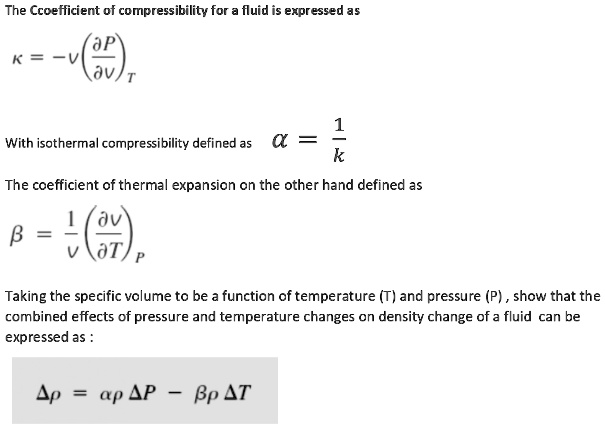 Solved The Coefficient Of Compressibility For A Fluid Is Expressed As Î² 1 K With Isothermal
