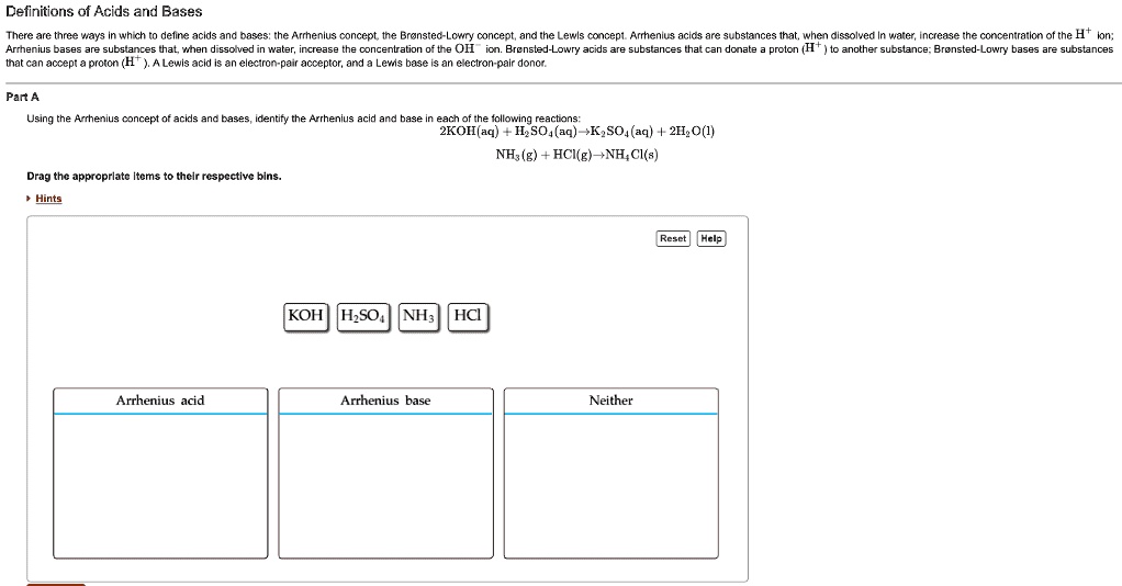 Definitions of Acids and Bases There are three ways in which to define acids and bases: the ...