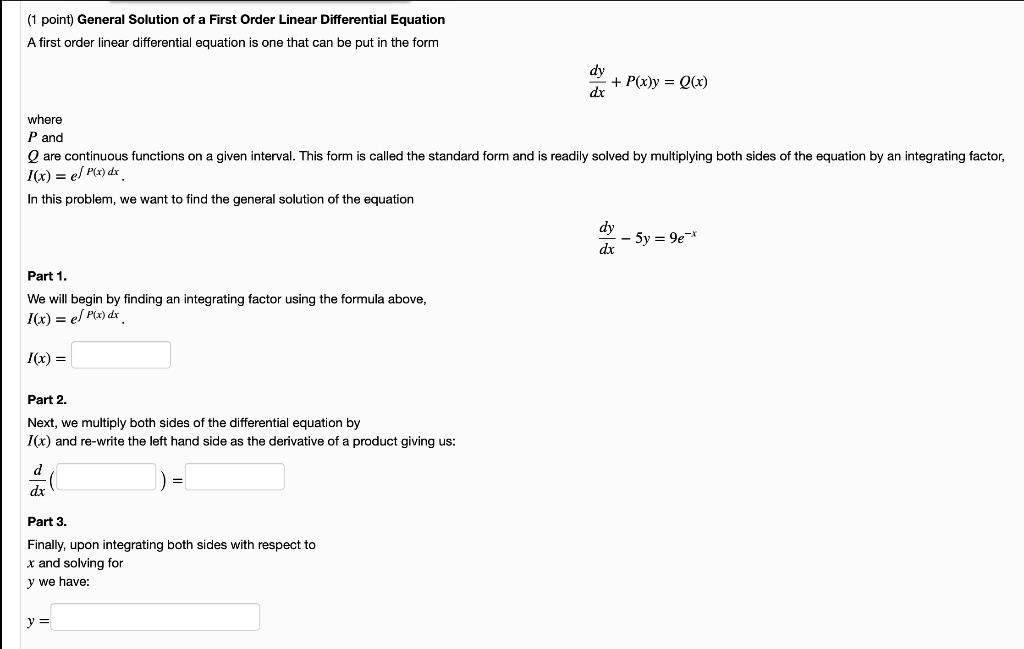 SOLVED: point) General Solution of First Order Linear Differential ...