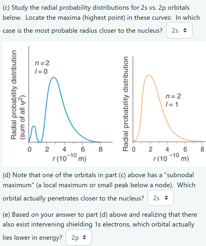 SOLVED: (c) Study the radial probability distributions for 2 s v vs .2 ...