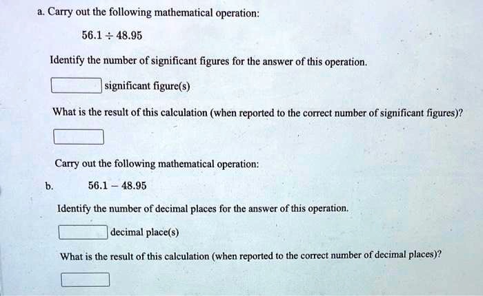 carry out the following mathematical operation 561 4895 identify the ...