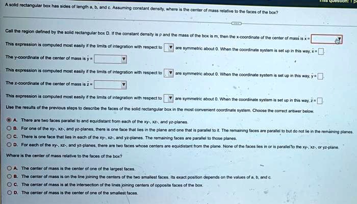 This question: 1 pe A solid rectangular box has sides of length a, b ...