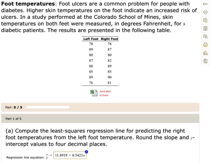 SOLVED: Foot temperatures: Foot ulcers are a common problem for people ...