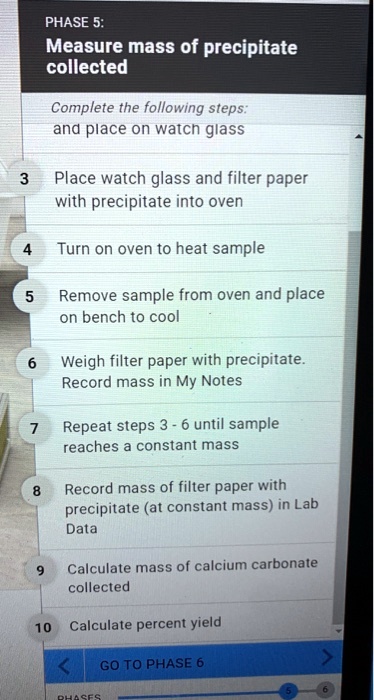 phase 5 measure mass of precipitate collected complete the following steps and place on watch ...