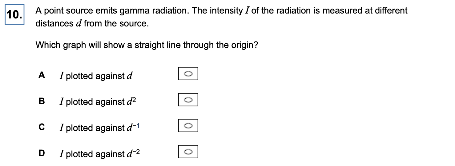 SOLVED: 10. A point source emits gamma radiation. The intensity I of ...