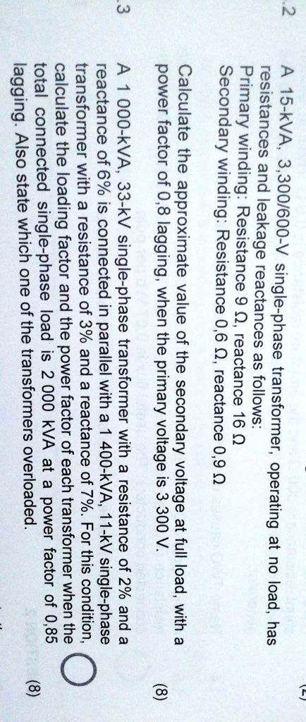 SOLVED: 3 2 Lagging. Also state which one of the transformers overloaded. The total connected ...