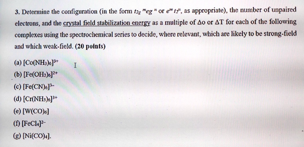 3 determine the configuration in the form t2g meg or e t2 as ...