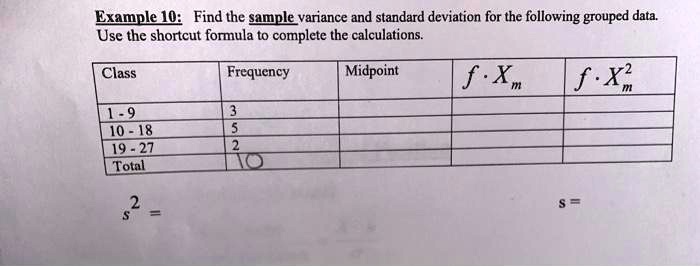 Solved Examplelo Find The Sample Variance And Standard Deviation For The Following Grouped