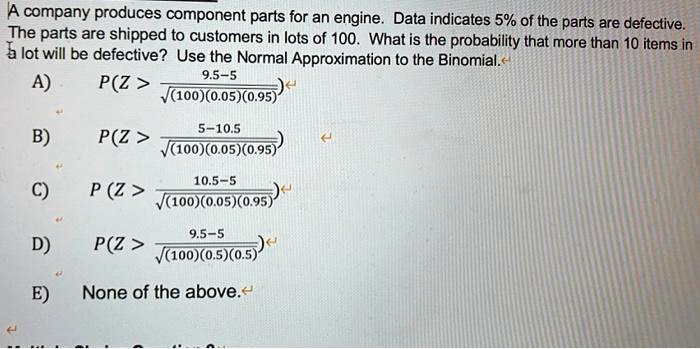 SOLVED: A company produces component parts for an engine. Data ...