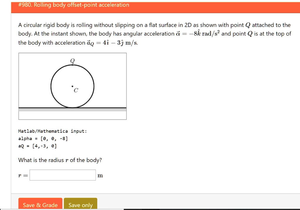 #980. Rolling body offset-point acceleration A circular rigid body is rolling without slipping ...