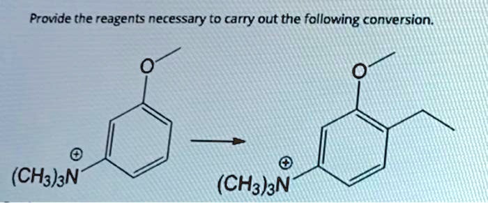 SOLVED: Provde the reagents necessary to carry out the following ...