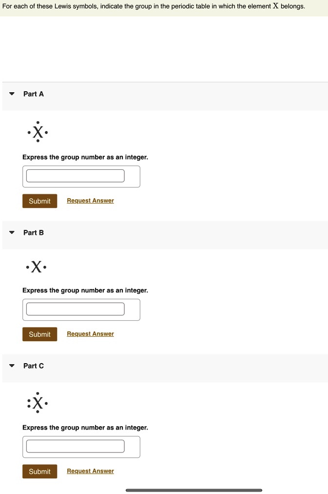 SOLVED: For each of these Lewis symbols, indicate the group in the periodic table in which the ...