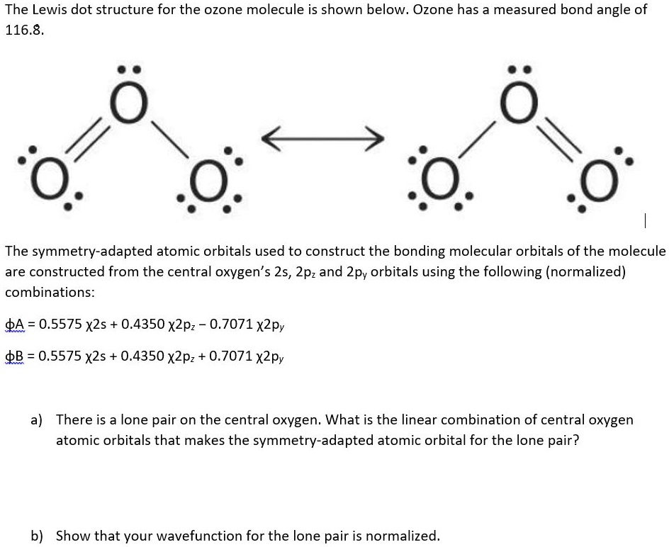 SOLVED: The Lewis dot structure for the ozone molecule is shown below ...