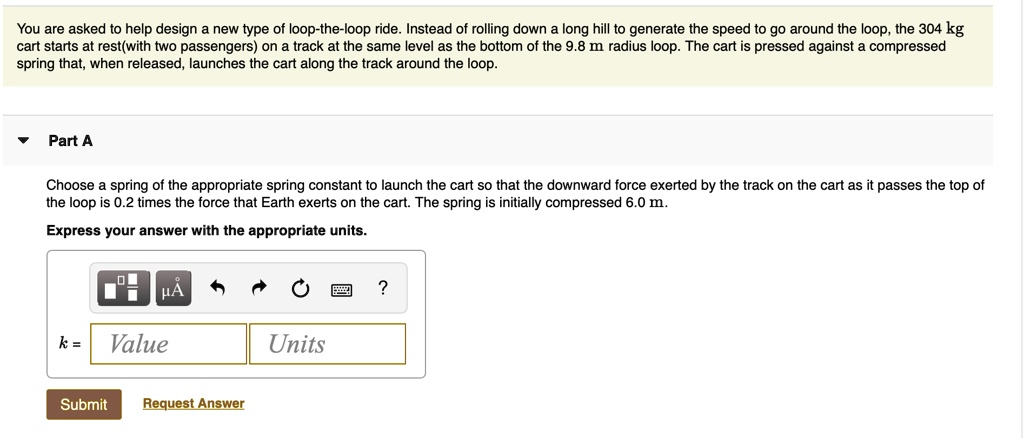 Solved You Are Asked To Help Design New Type Of Loop The Loop Ride Instead Of Rolling Down A 7049